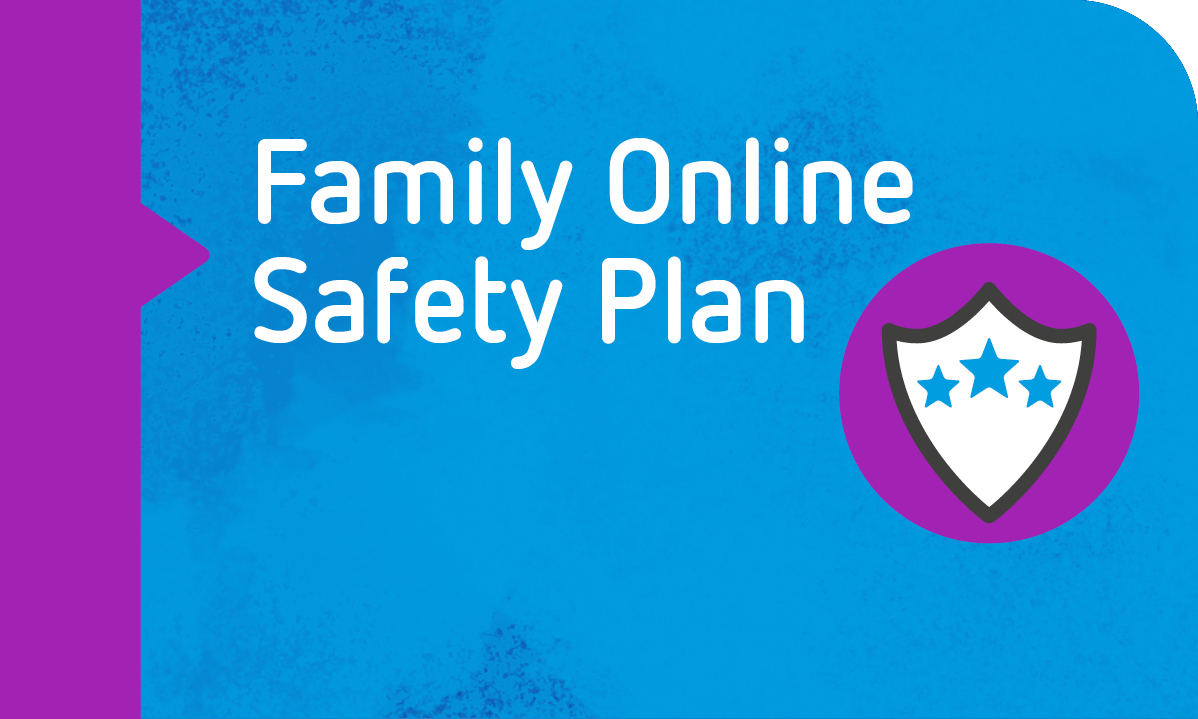 Make an Online Safety Plan - UK Safer Internet Centre